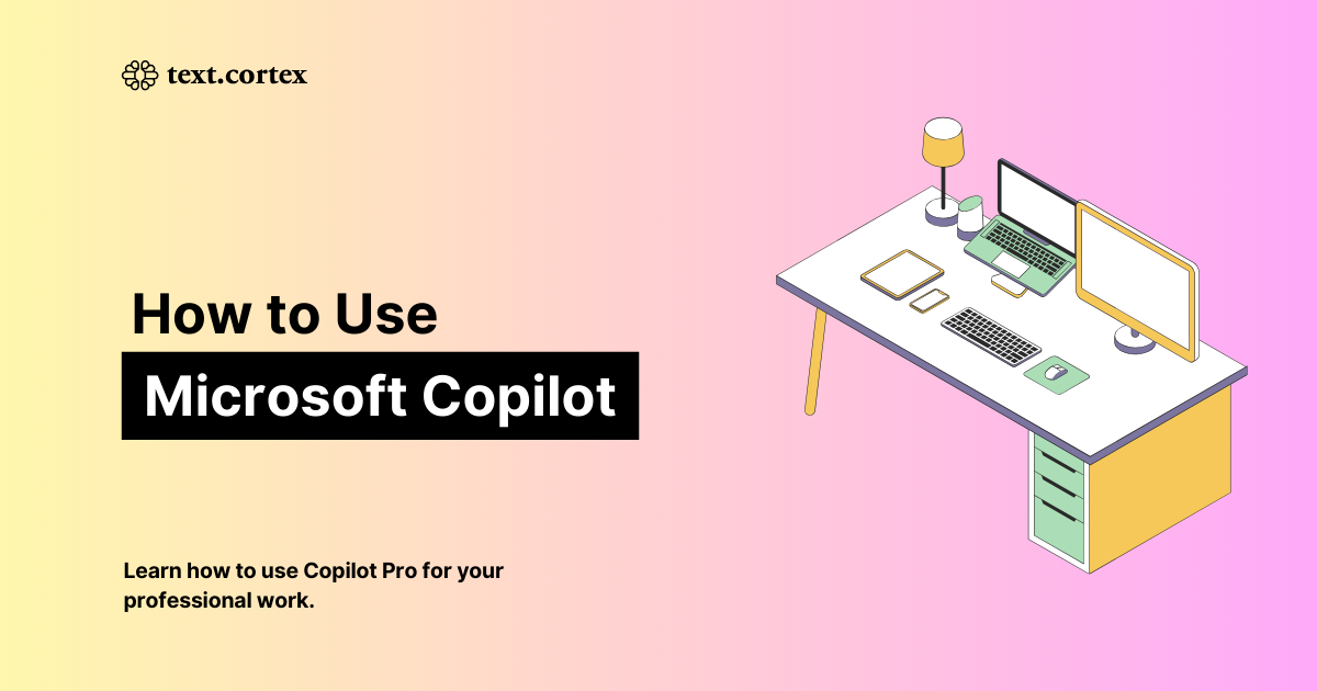 Comment utiliser Microsoft Copilot